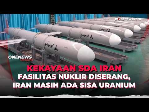 Ternyata Iran Disebut Punya Stok 200 Kg Uranium | OneNews Update
