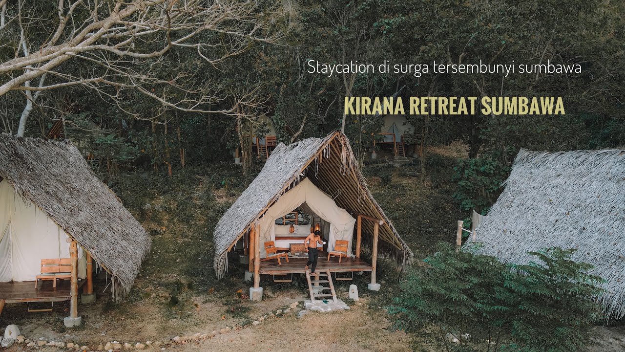 Kirana retreat sumbawa #sumbawa #ntb #staycation - YouTube