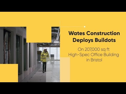 Wates Construction Deploys Buildots on 207,000 Sq Ft Office Scheme ...