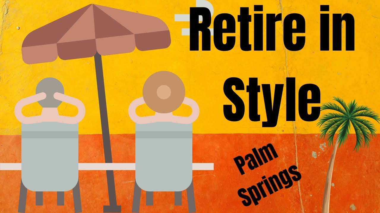 What Are The Best Retirement Communities in the Palm Springs Area ...