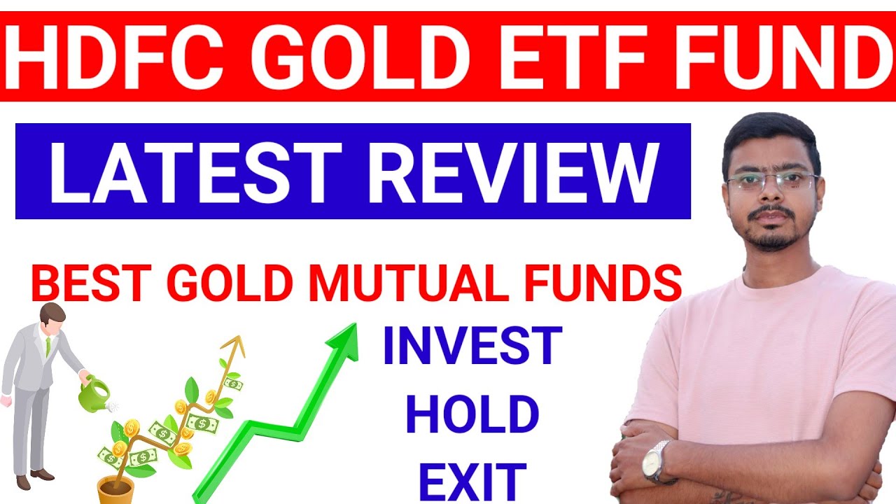 hdfc gold etf fund of fund review!! gold mutual funds!! - YouTube
