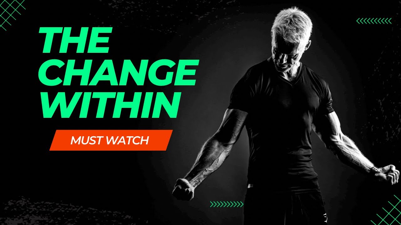 The Change Within | #self motivation - YouTube