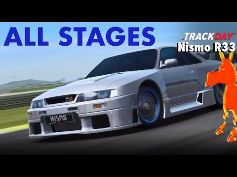 Real Racing 3 RR3 Track Day Nismo R33: All Stages - YouTube