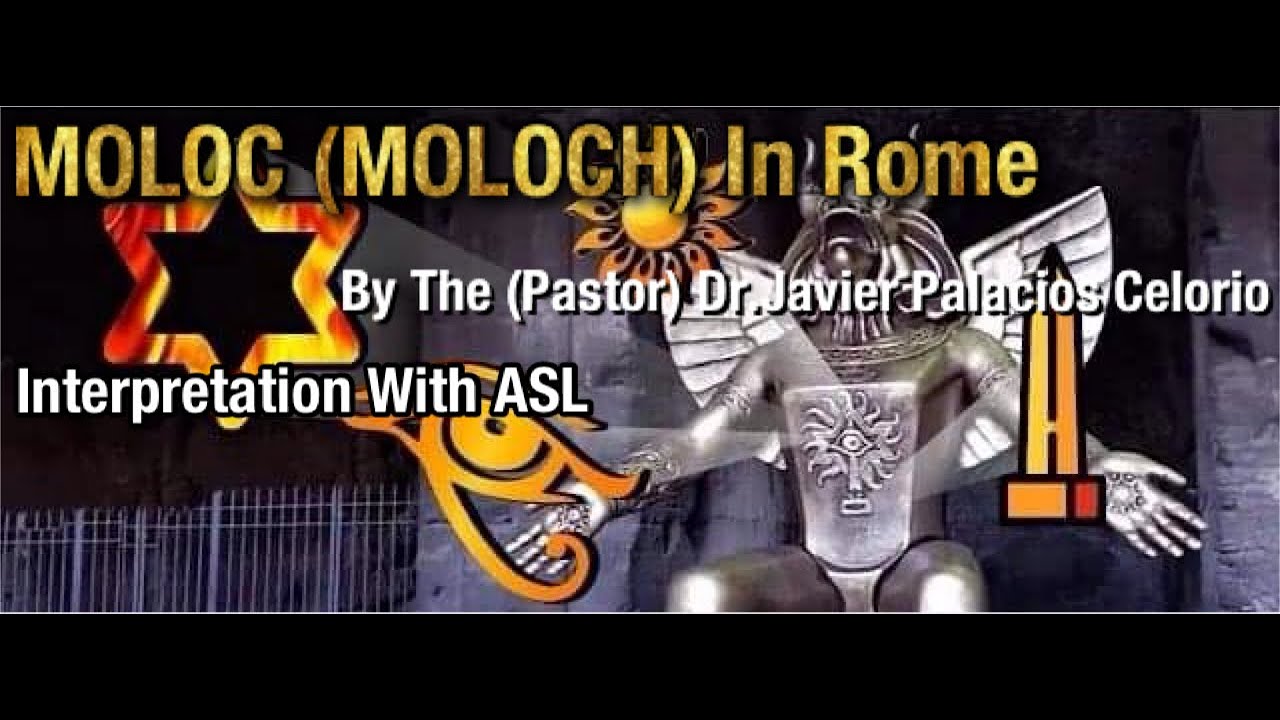 Moloch In Rome { With ASL Interpretation} - YouTube