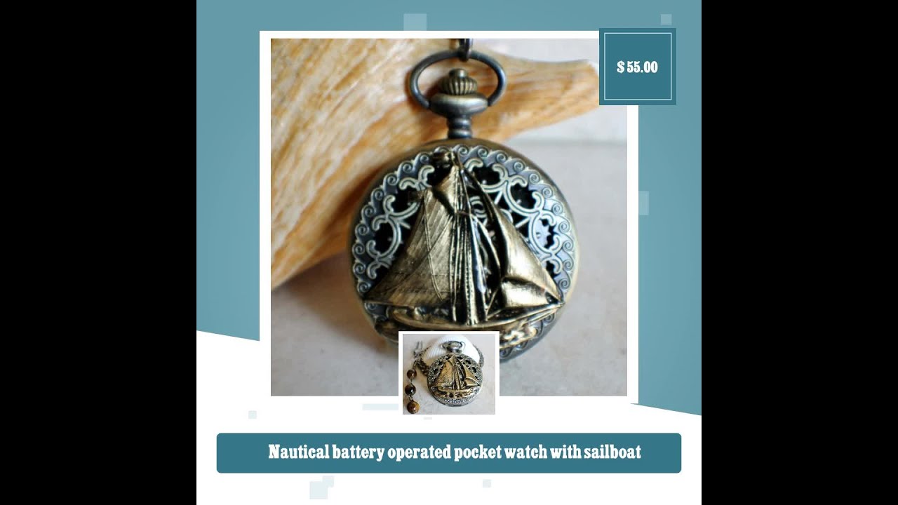 Nautical battery operated pocket watch with sailboat - YouTube