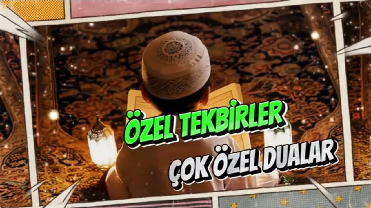 Üç Aylara Özel Tekbirler ve Çok Özel Dualar - YouTube
