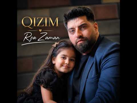 Qızım-Rza Zaman (Ad Günü yeni-2026)