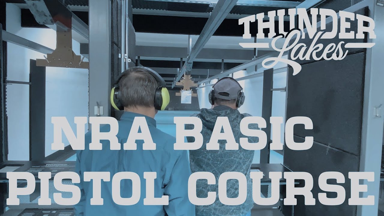 NRA Basic Pistol Course - Thunder Lakes - YouTube