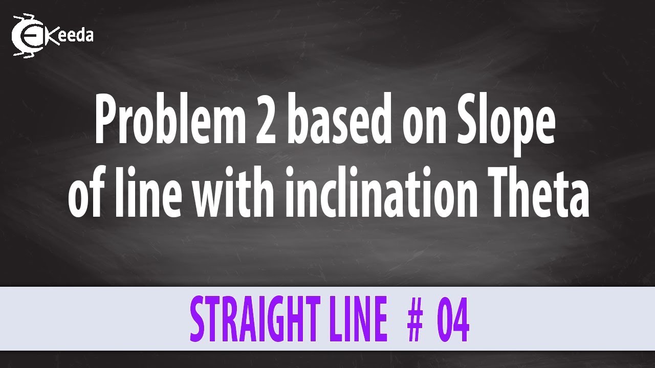 Slope of Line - Problem 2 - Straight Line - Diploma Engineering ...