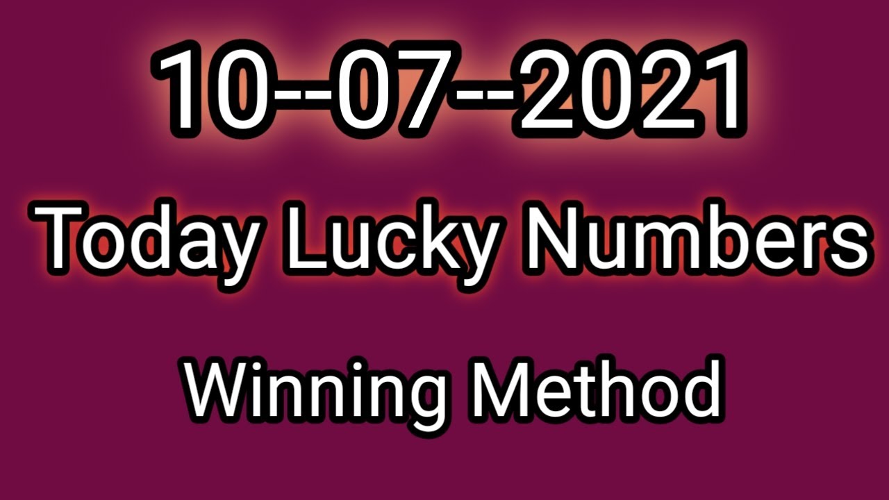 Number of the Day, today lucky number, ajka number, 10 july 2021 - YouTube