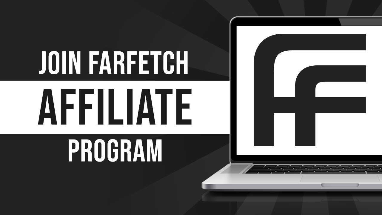 Farfetch Affiliate Program - How to Sign Up Farfetch Affiliate Program (Tutorial) - YouTube