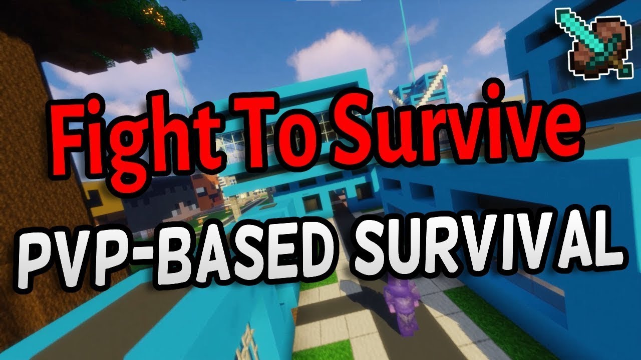 Fight To Survive | Minecraft Server | PvP Based Survival - YouTube