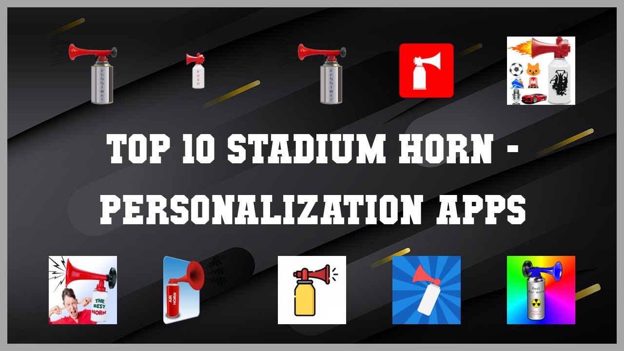 Top 10 Stadium Horn Android Apps - YouTube