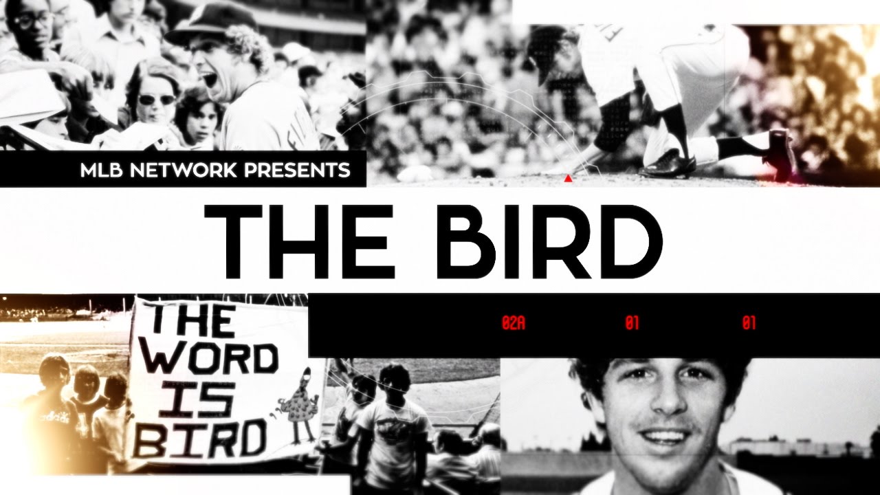MLBN Presents: Growing the Legend of 'The Bird' - YouTube