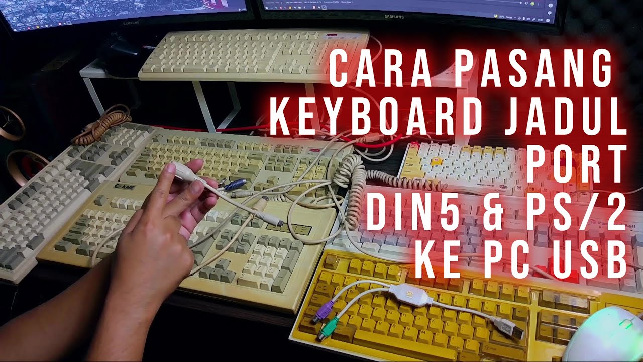 PASANG KEYBOARD JADUL PORT DIN5 & PS/2 KE PC USB - YouTube