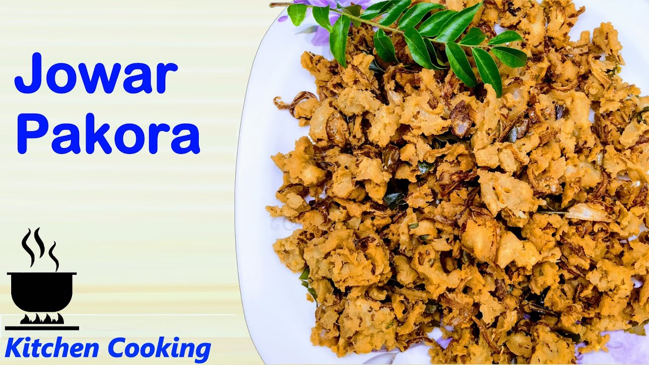 Crispy Jowar Pakora | Jonna Pakodi | Jowar Pakoda | Kitchen Cooking ...