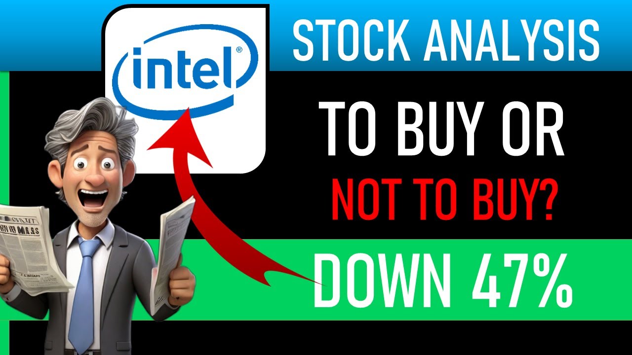 Stock Analysis: Intel (INTC) - To buy or not to buy? - YouTube