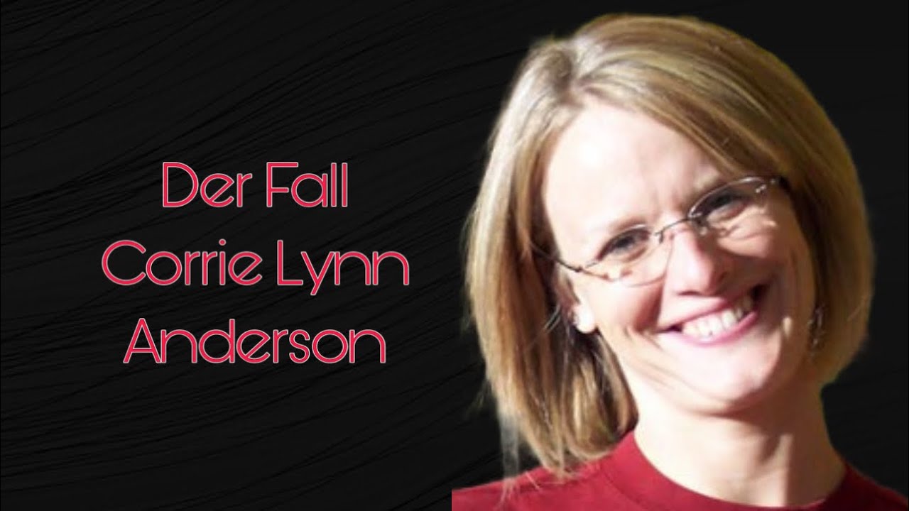 Das Verschwinden von Corrie Lynn Anderson | True Crime Deutsch - YouTube