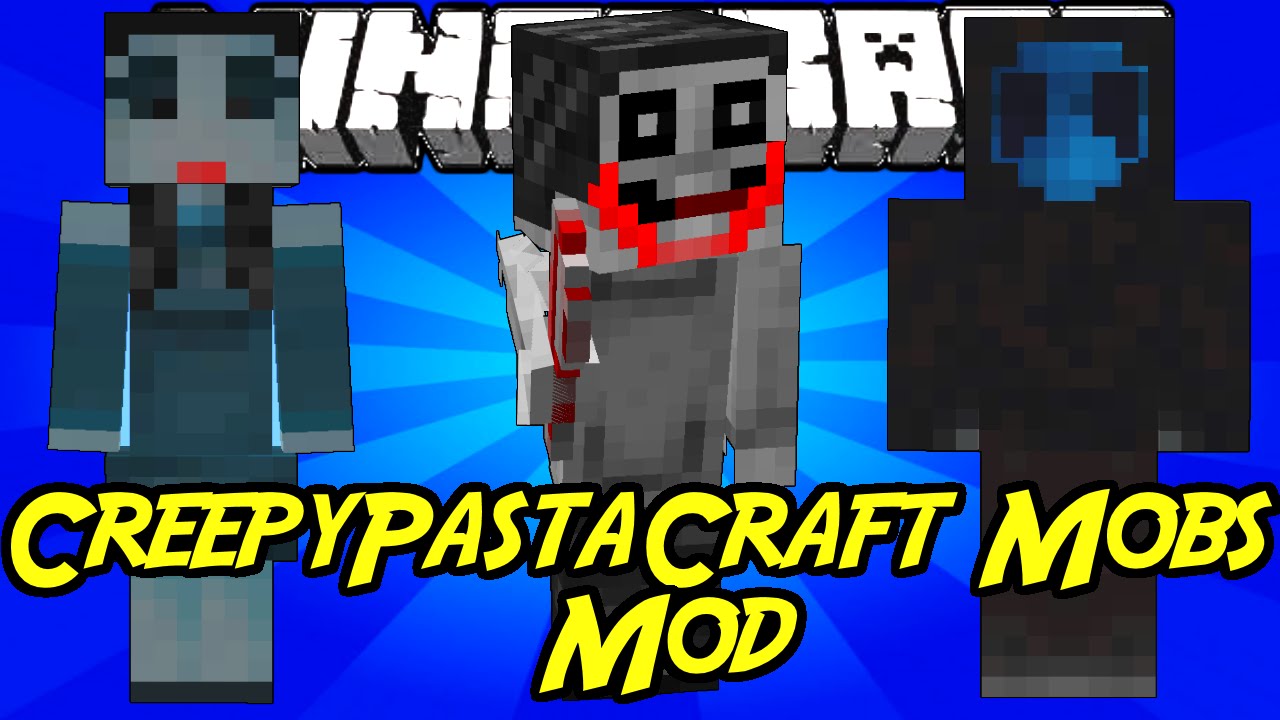 Minecraft Mods: " CreepyPastaCraft Mobs Mod 1. 7. 10 " - YouTube