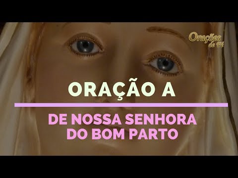 Oração a Nossa Senhora do Bom Parto
