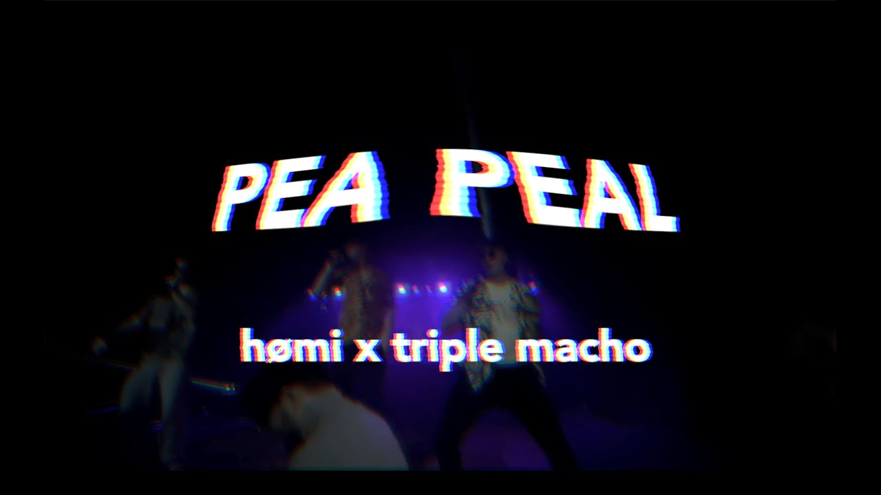 Hømi x Triple Macho - Pea Peal (lyrics video) - YouTube