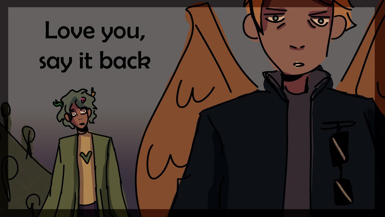 Love you, say it back | Limited Life animatic - YouTube