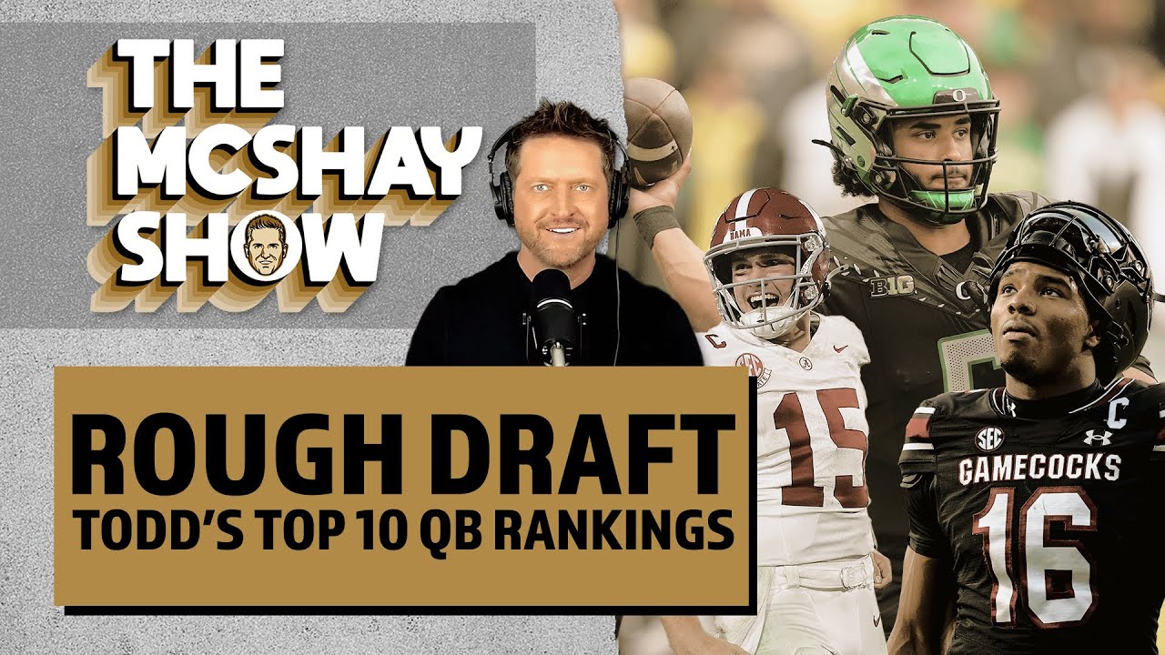 Rough Draft 1.1: Todd’s 2026 QB Rankings (Midseason Edition) | The ...