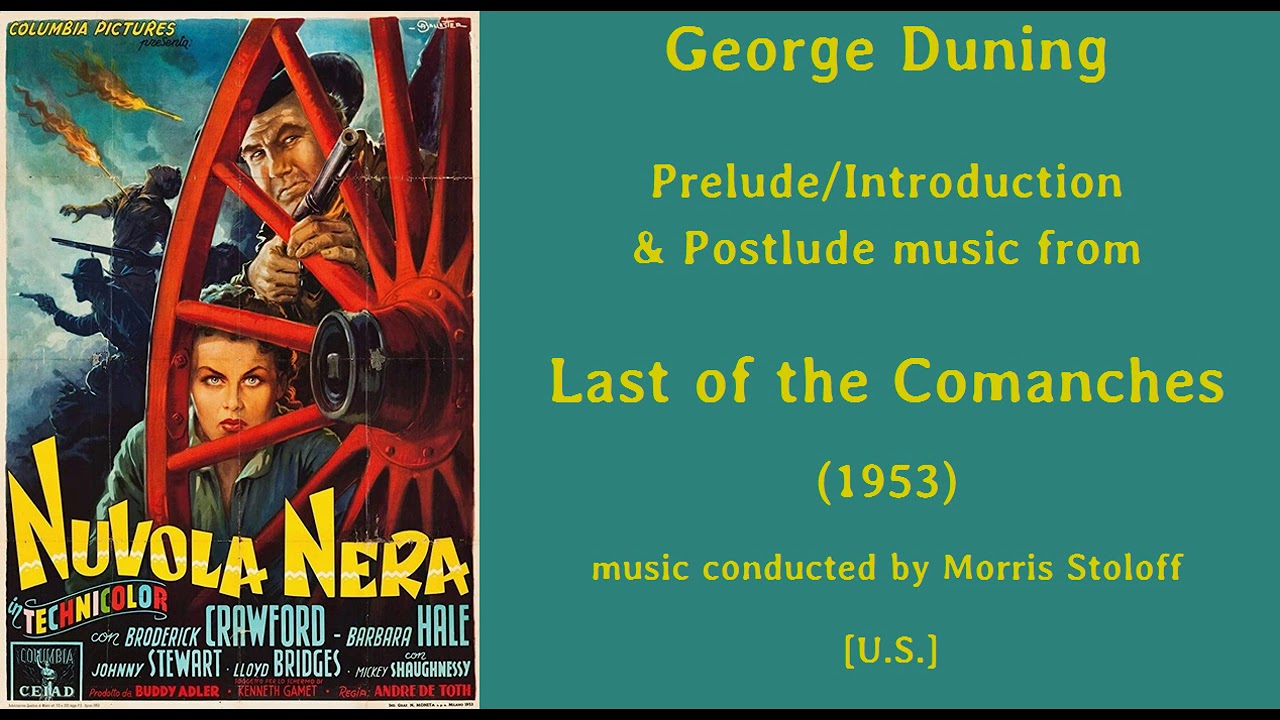 George Duning: Last of the Comanches (1953) - YouTube
