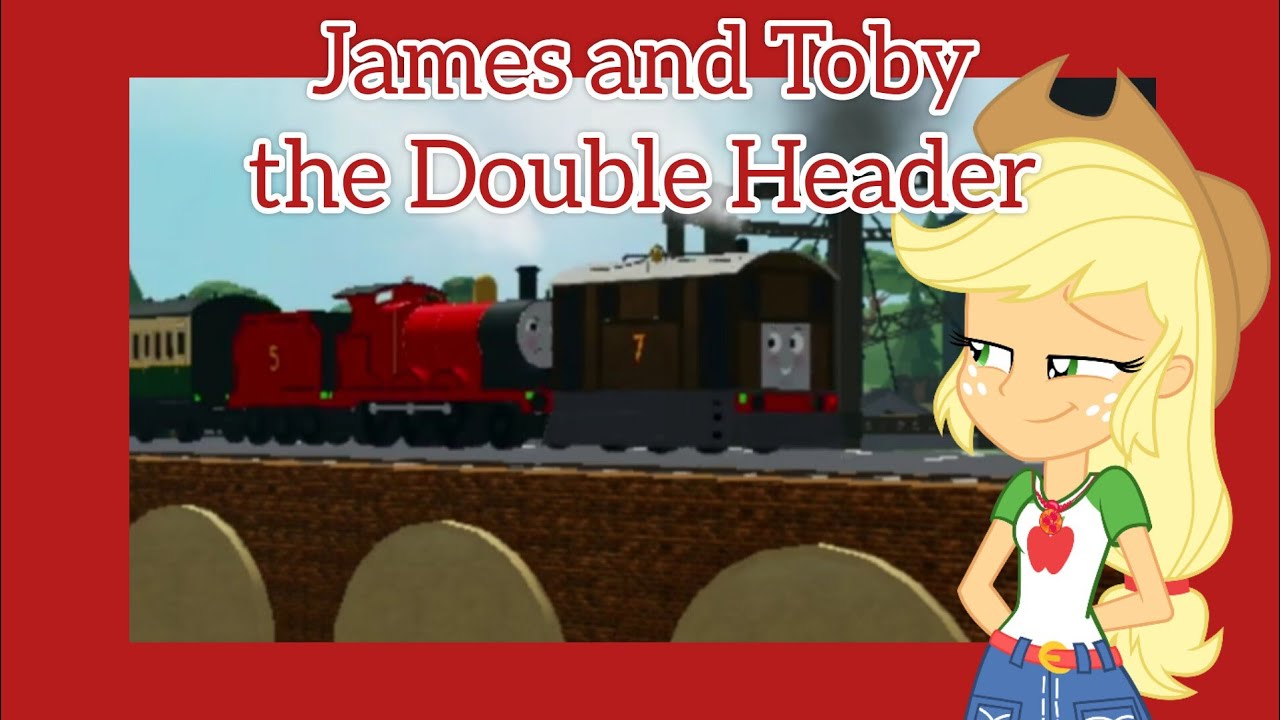(127) James and Toby the Double Header (My Little Pony Edition) - YouTube