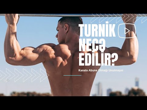 Turnik necə edilir?Turnik necə edə bilərəm? Turnik Sayını Necə artıra bilərəm Səndə Öyrən DARTINMAQ
