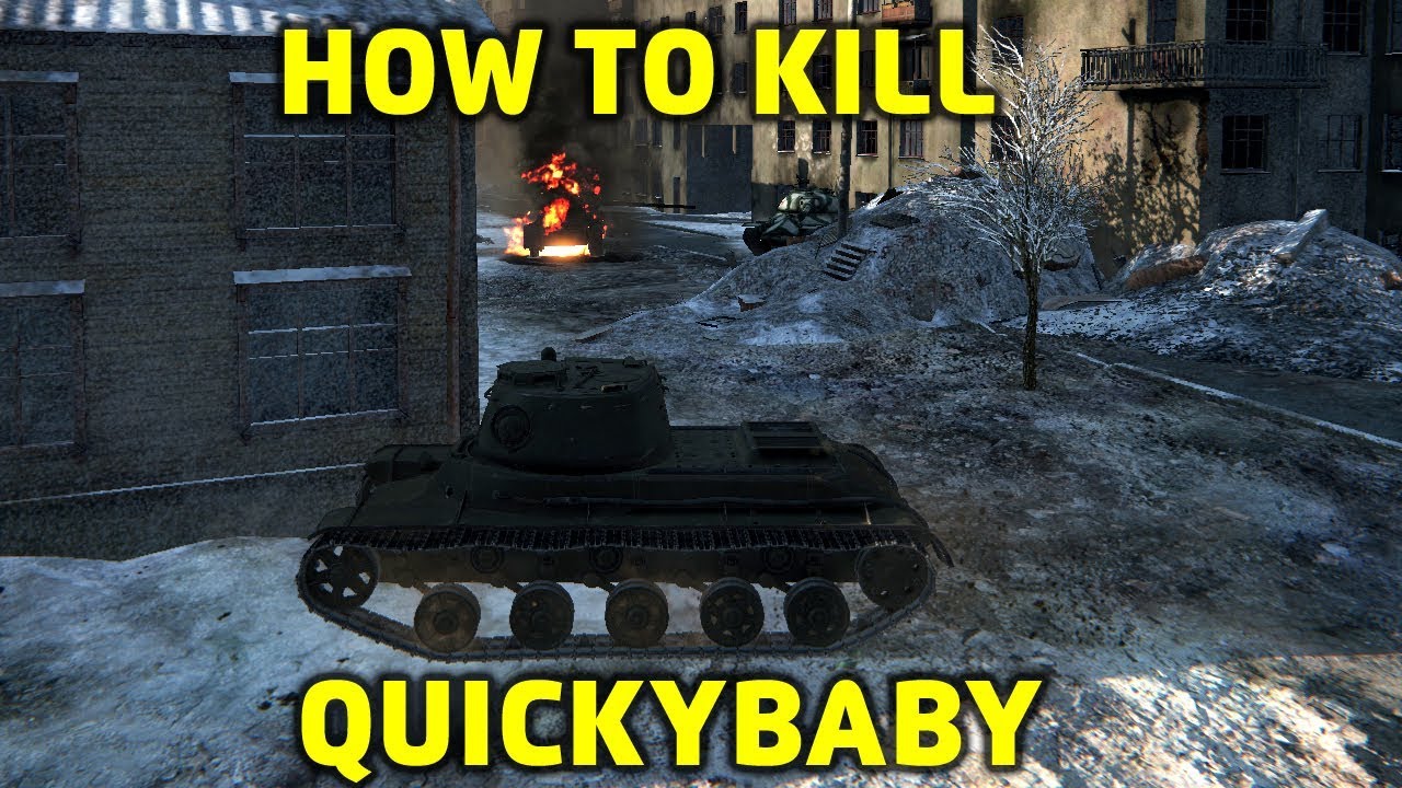 World Of Tanks | How to kill Quickybaby - YouTube