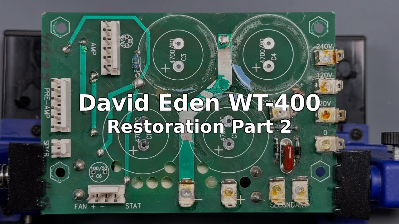PT2 - David Eden WT-400 Restoration - YouTube