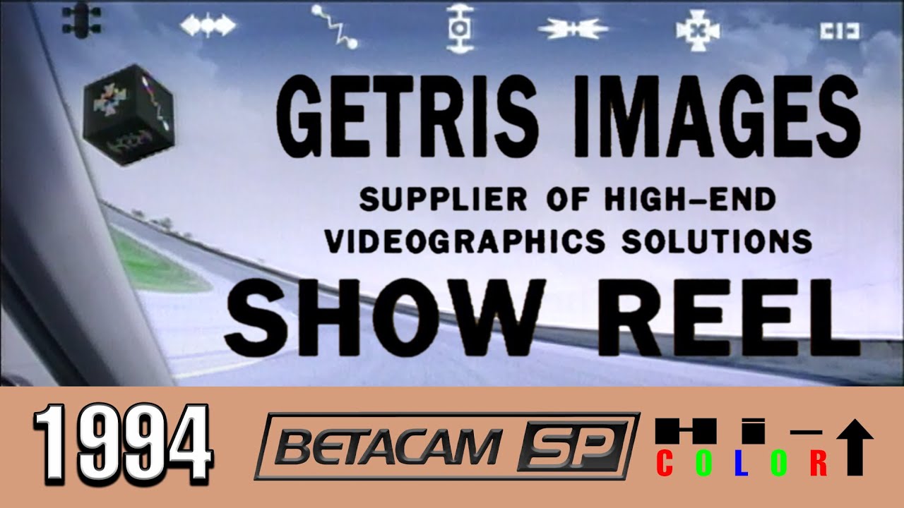 Getris Images Showreel 1994 (High Quality CG Betacam SP Upscaled ...