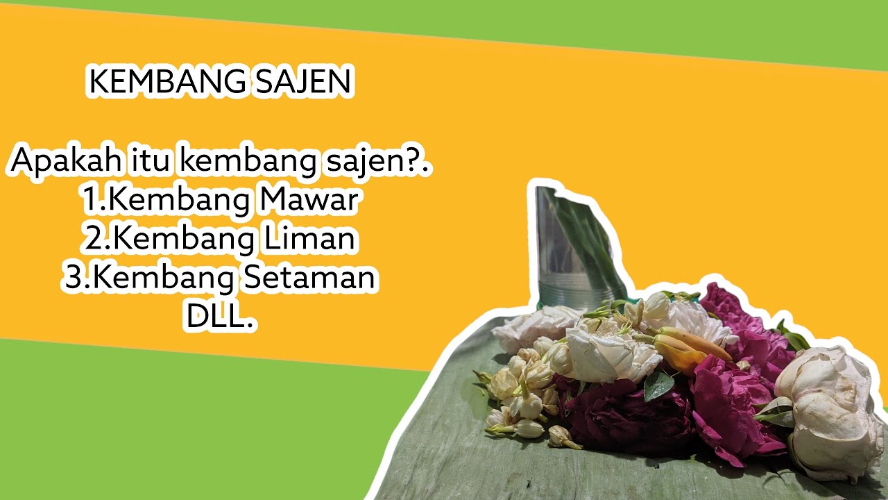 Makna Bunga Dalam Falsafah Jawa , Macam-Macam Bunga Sesajen - YouTube