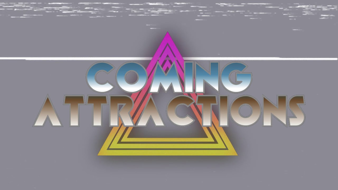 COMING ATTRACTIONS - YouTube