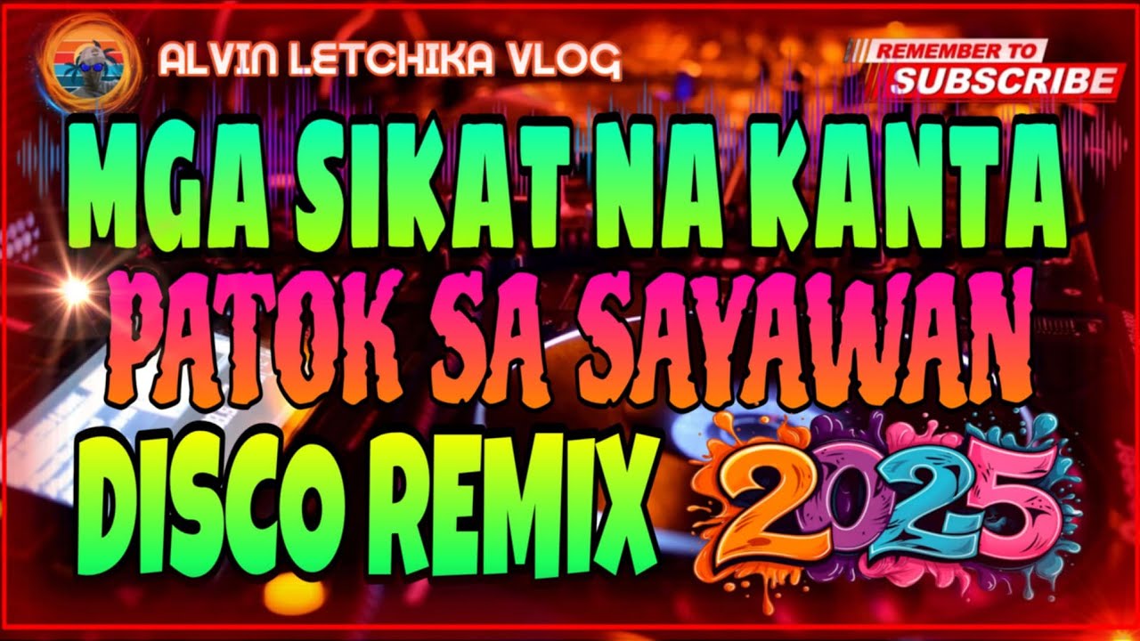 MGA SIKAT NA KANTA PATOK SA SAYAWAN DISCO REMIX 🔊🎶🕺🏻 ️ - YouTube