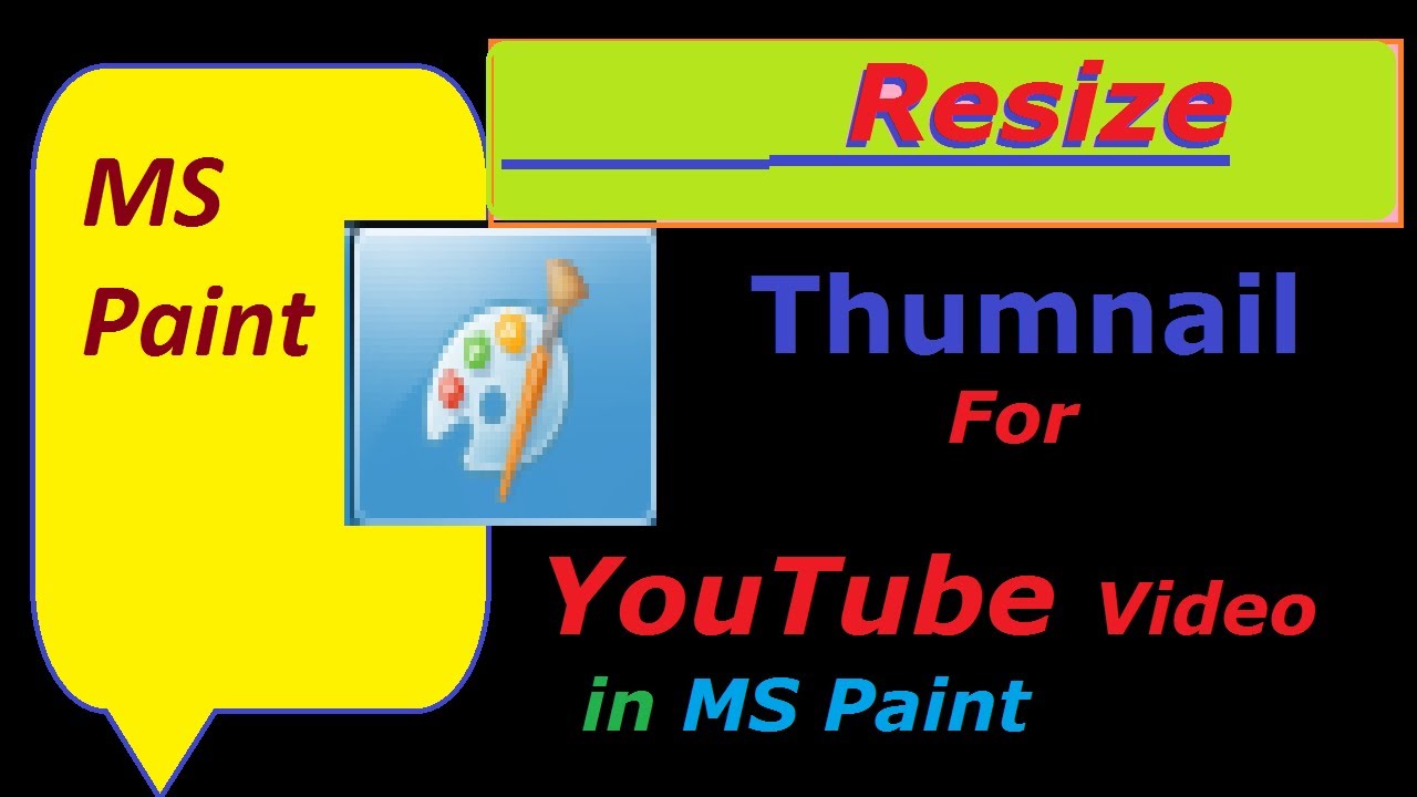 How to Resize youtube thumbnail in ms paint || resize thumbnail for ...