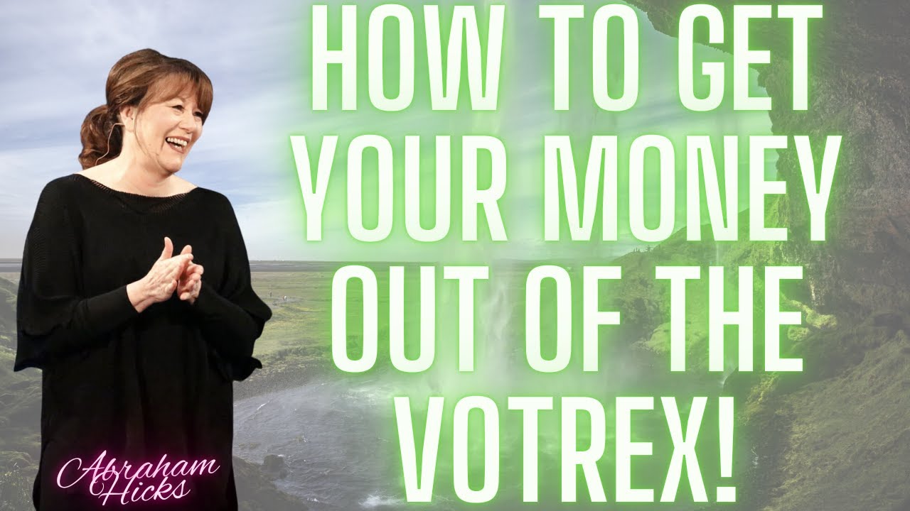 How To Get Your Money Out of the Vortex FAST! -Abraham Hicks 2022 - YouTube