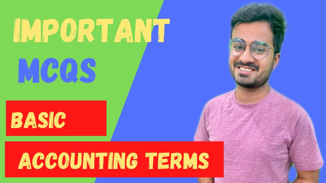 Important Mcqs || Basic Accounting terms || Part - 1 - YouTube