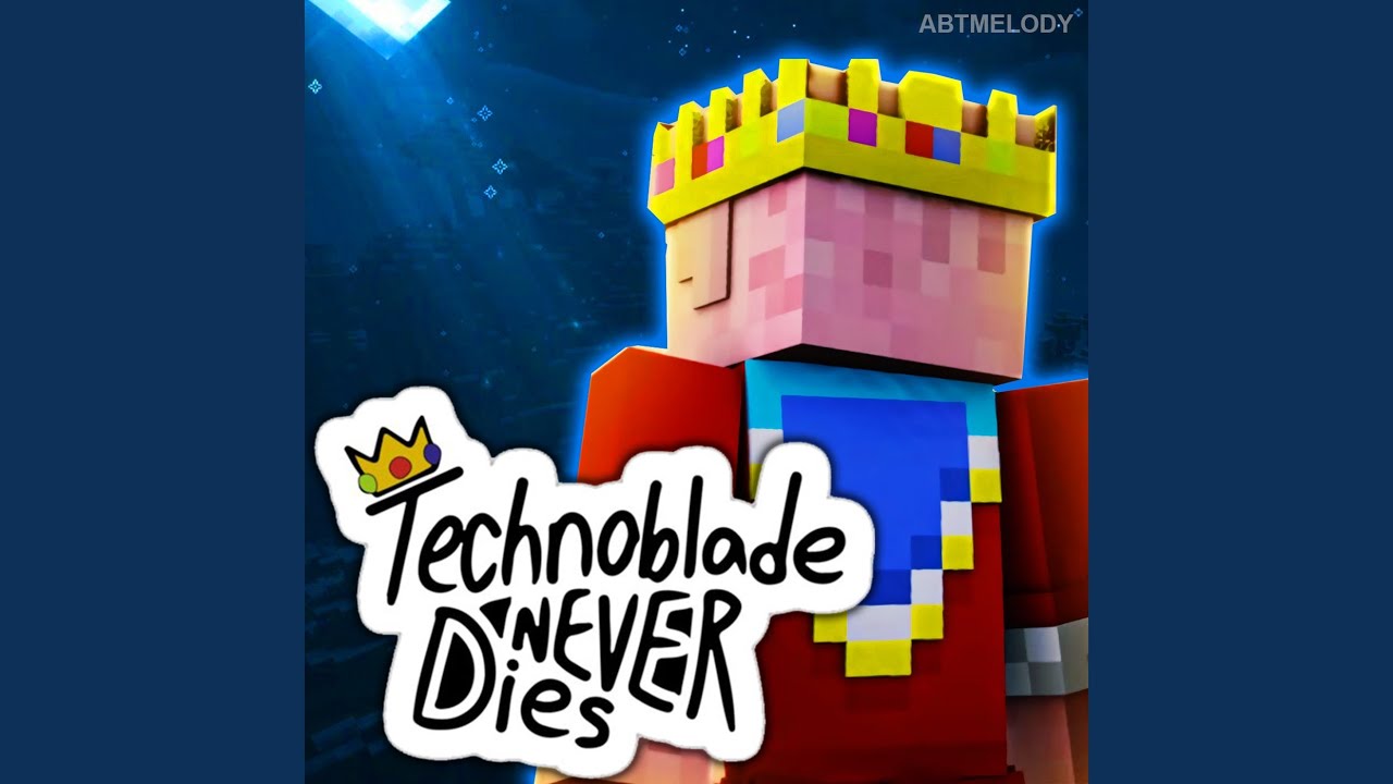 Technoblade Never Dies - Abtmelody: Song Lyrics, Music Videos & Concerts Technoblade Never Dies - Abtmelody: Song Lyrics, Music Videos & Concerts