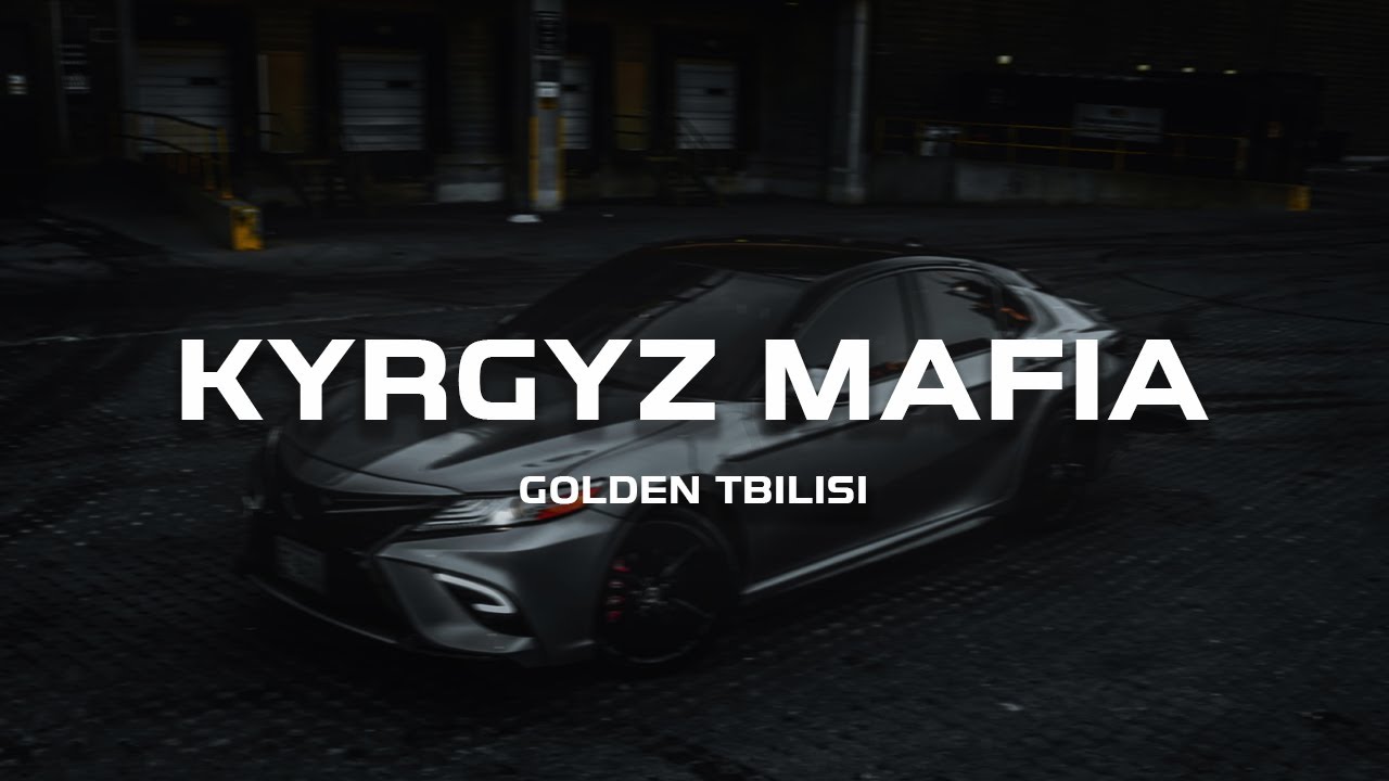 GOLDEN TBILISI - KYRGYZ MAFIA - YouTube