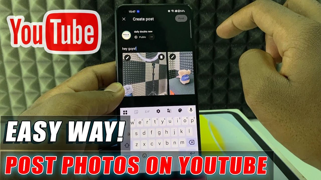 how to post photos on youtube channel android? - YouTube