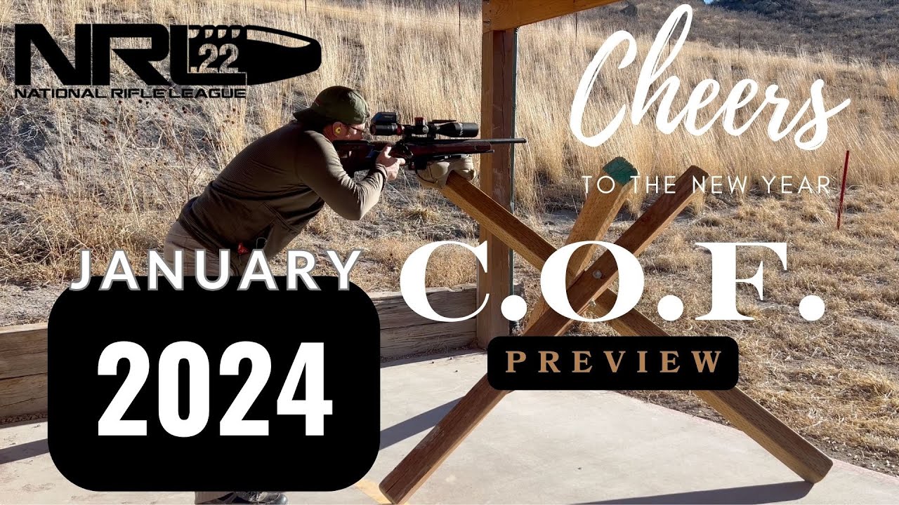 January '24 NRL22 COF Preview with ELEY Target - YouTube