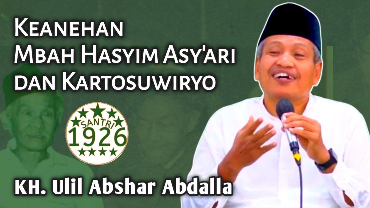 Keanehan Mbah Hasyim Asy'ari dan Kartosuwiryo | Gus Ulil | KH. Ulil ...