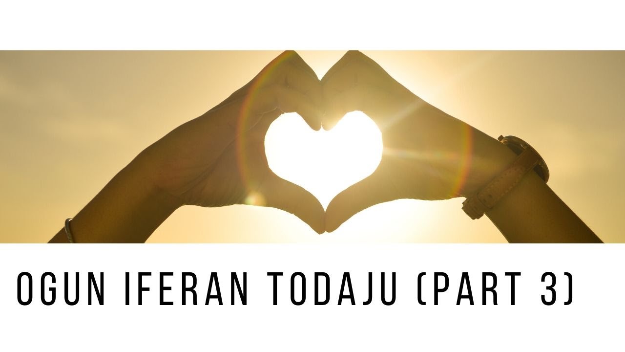 OGUN IFERAN PART 3 - YouTube