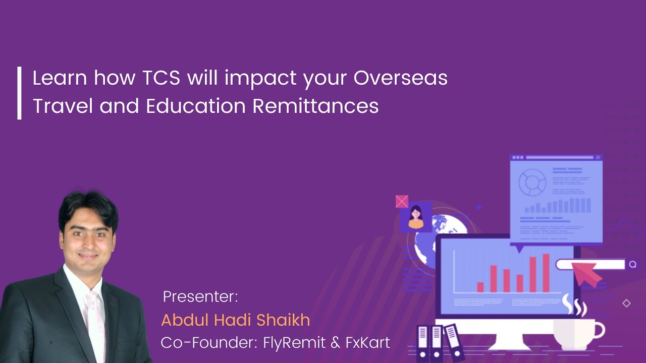 Webinar:: TCS impact on your overseas Travel & Education remittance ...