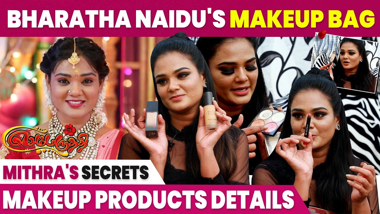 Bharatha Naidu's Makeup Bag Explore | How To Hide Pimples Over Makeup ...