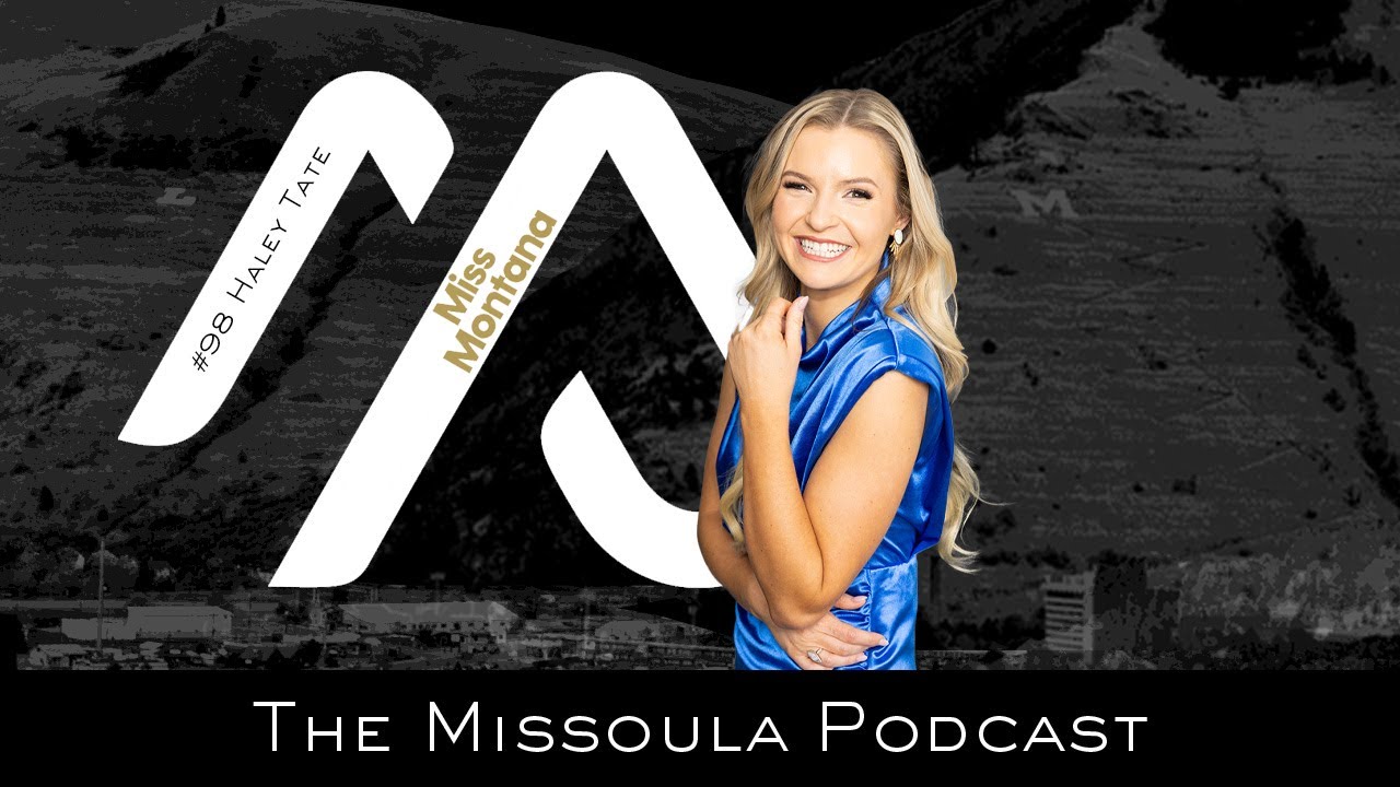 Episode 98 - Haley Tate - Miss Missoula - YouTube