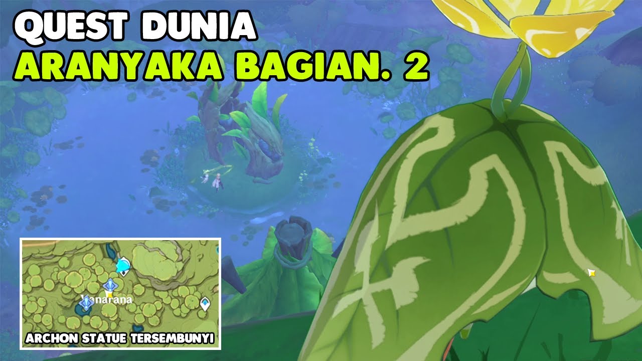 ARANYAKA BAGIAN 2 - QUEST DUNIA GENSHIN IMPACT - YouTube