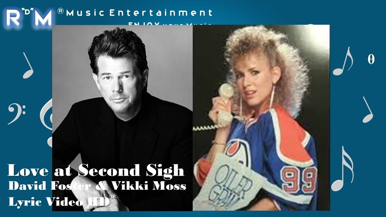 Love at Second Sight - David Foster & Vikki Moss ®Lyric Video HD - YouTube